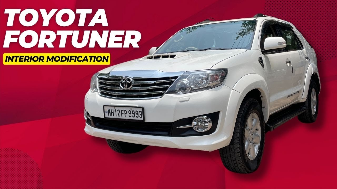 Toyota Fortuner Interior Modification - YouTube