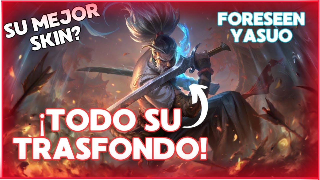 😨TODO SOBRE LA NUEVA SKIN DE YASUO: FORESEEN 🌪️ LORE | (Yasuo de la ...