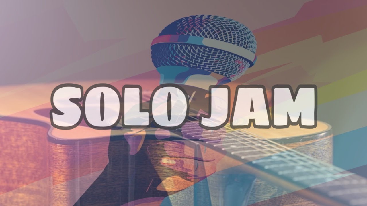 Solo jam🎤🎙️ - YouTube