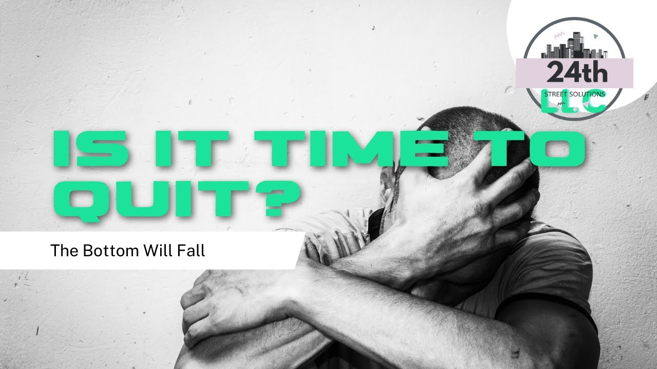 👀Is It Time To Quit? Never Quit | The Bottom Will Fall | Never Quit ...