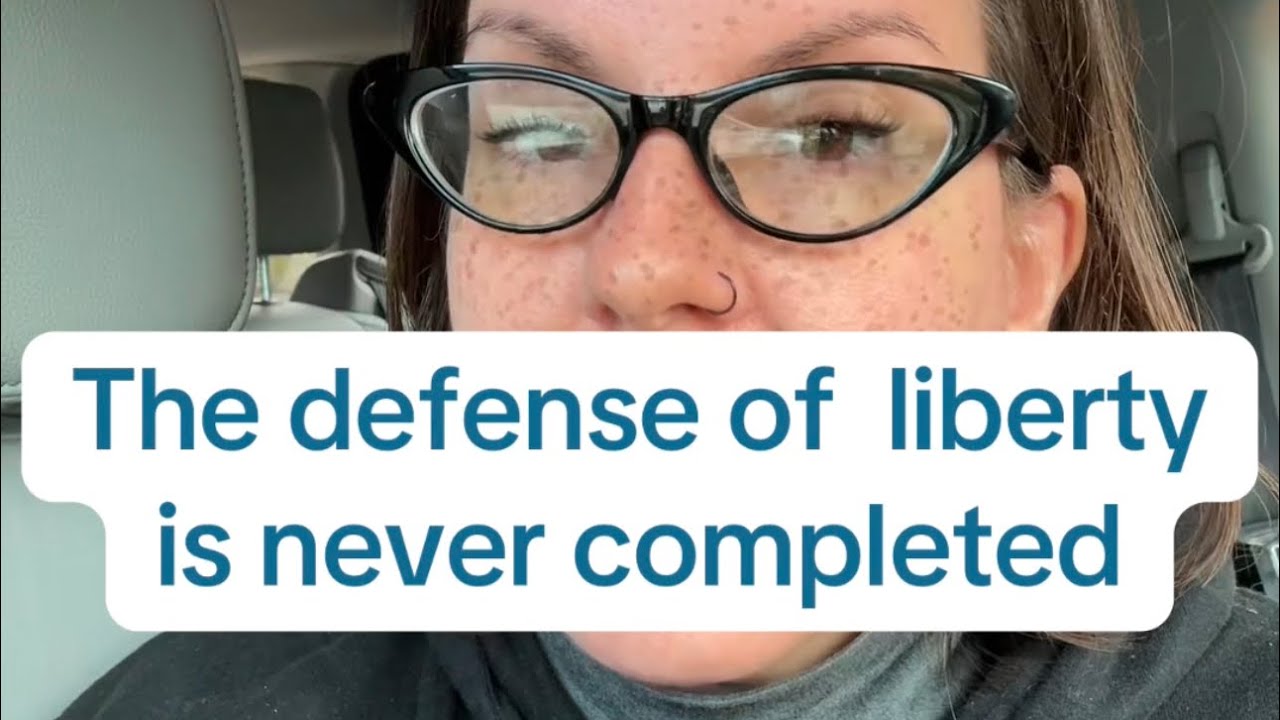 The Work of Defending Liberty is Never Complete - YouTube