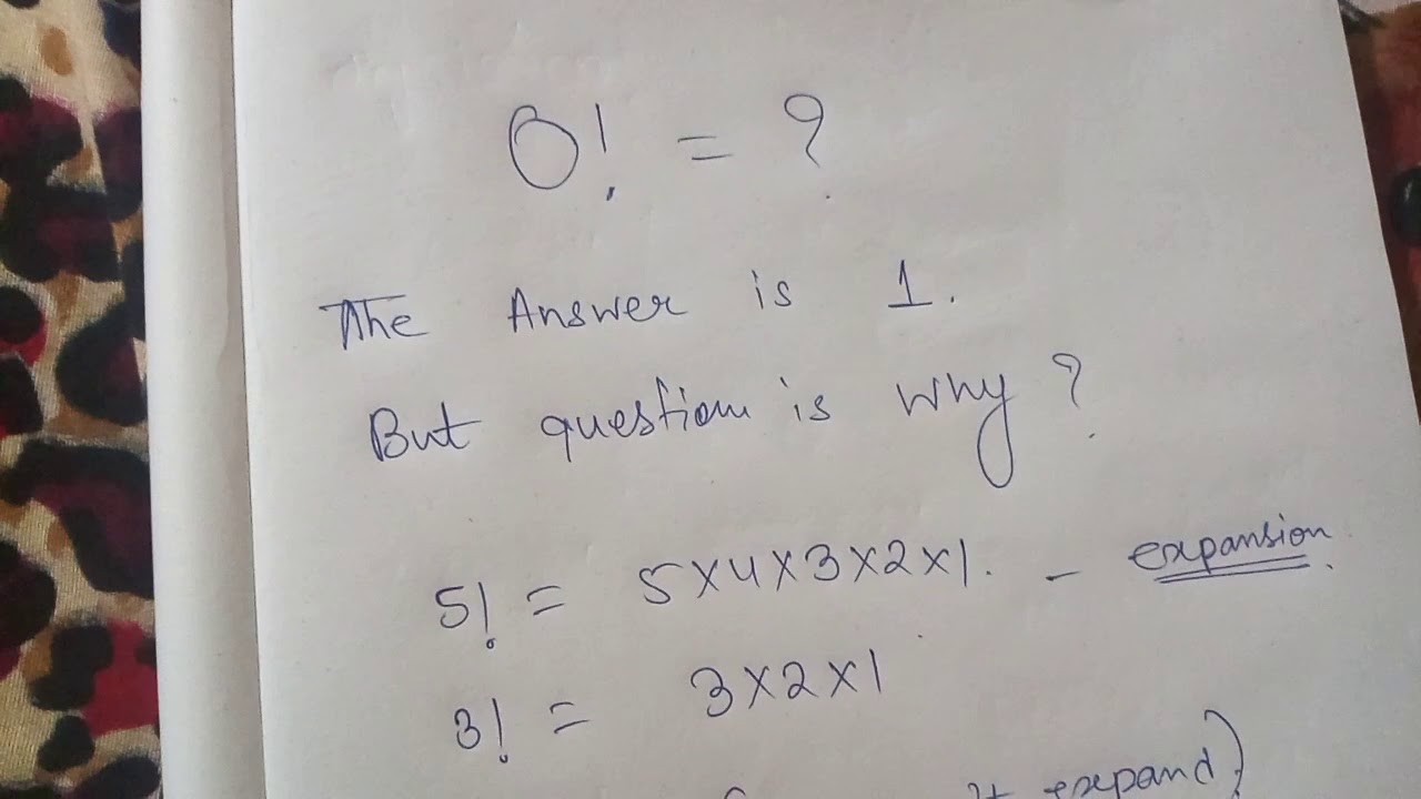 Why Is Zero Factorial One The Value Of 0 Factorial Is 1 Explanation