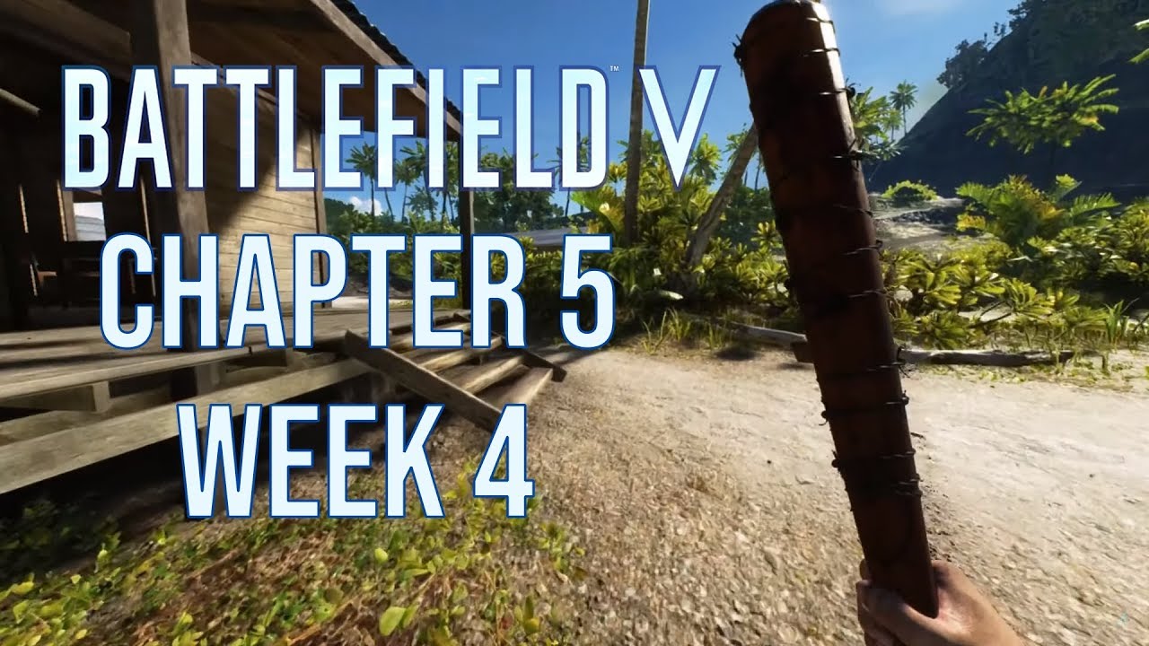 Battlefield V Chapter 5 Week 4 - YouTube