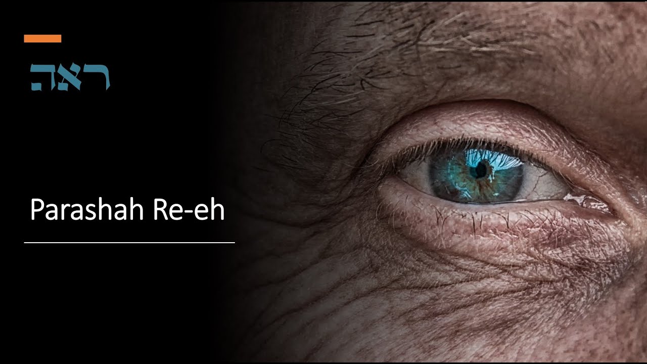 Parashah Re-eh. 22 August 2020 - YouTube