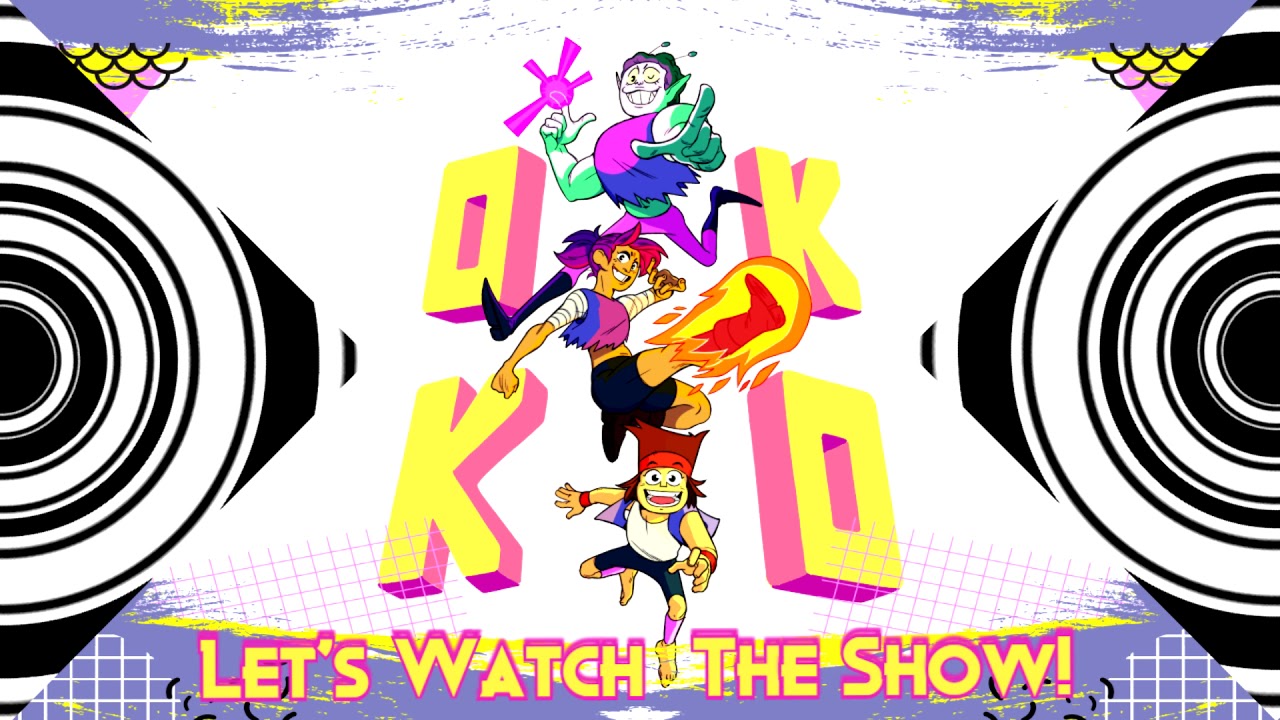 OK K.O: [Let’s Watch The Show] Full Intro/Opening Vocal Cover - YouTube
