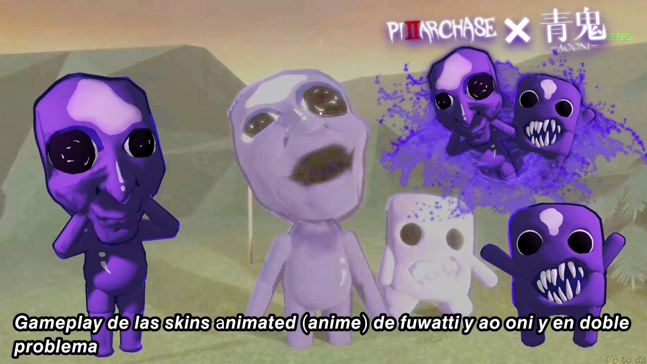 Gameplay de las skins snimated de fuwatti y ao oni - YouTube
