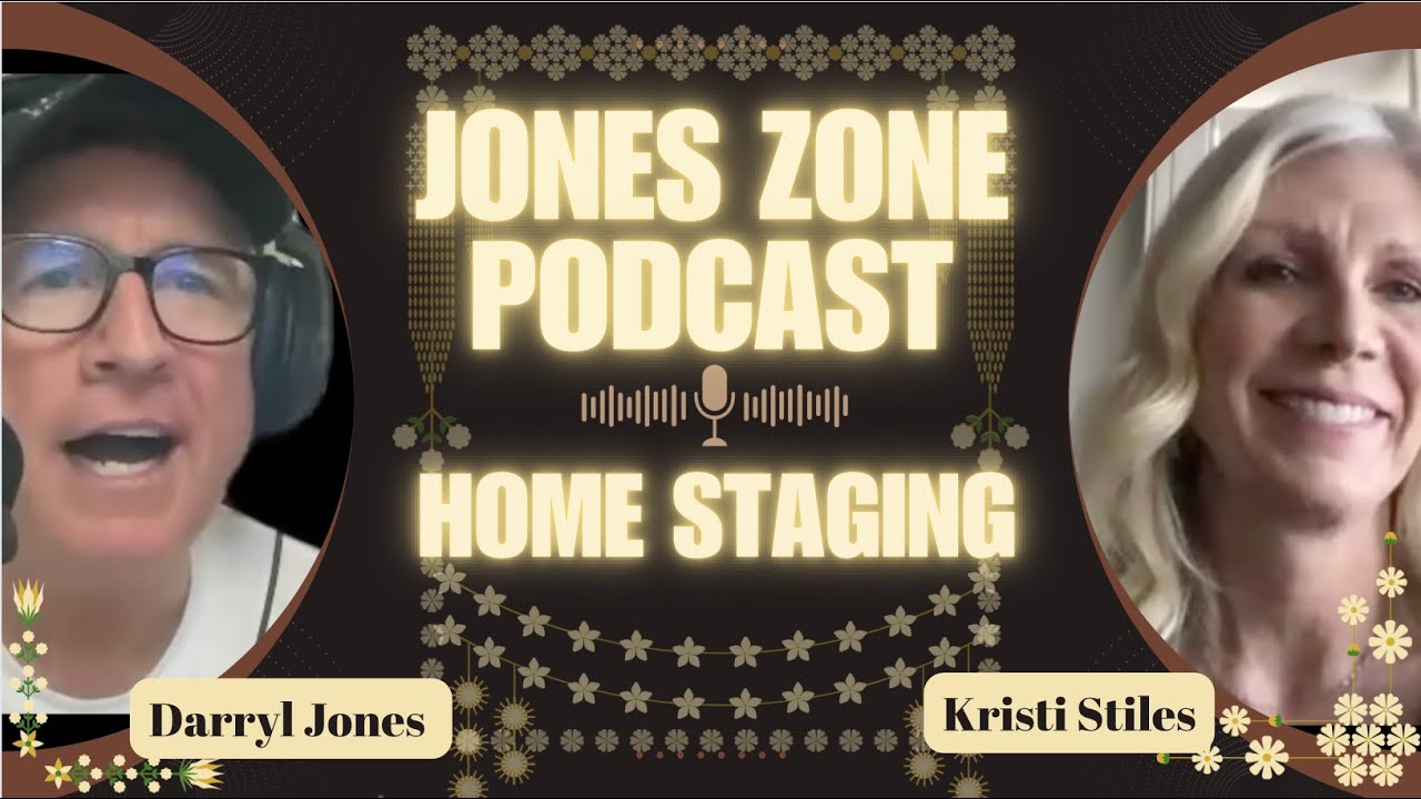 The Jones Zone - Elevating Your Home's Allure with Staging Stiles [Show ...