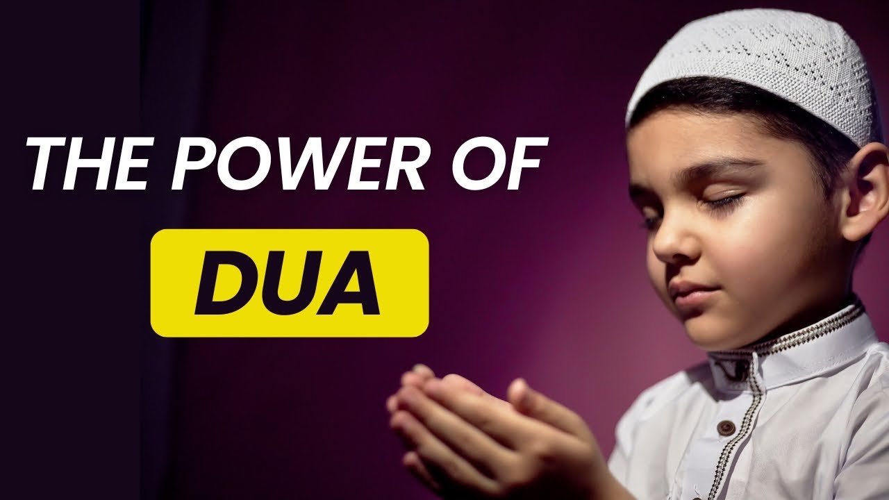 The Power of Dua | How Dua Can Change Your Life | Islamic Study for ...