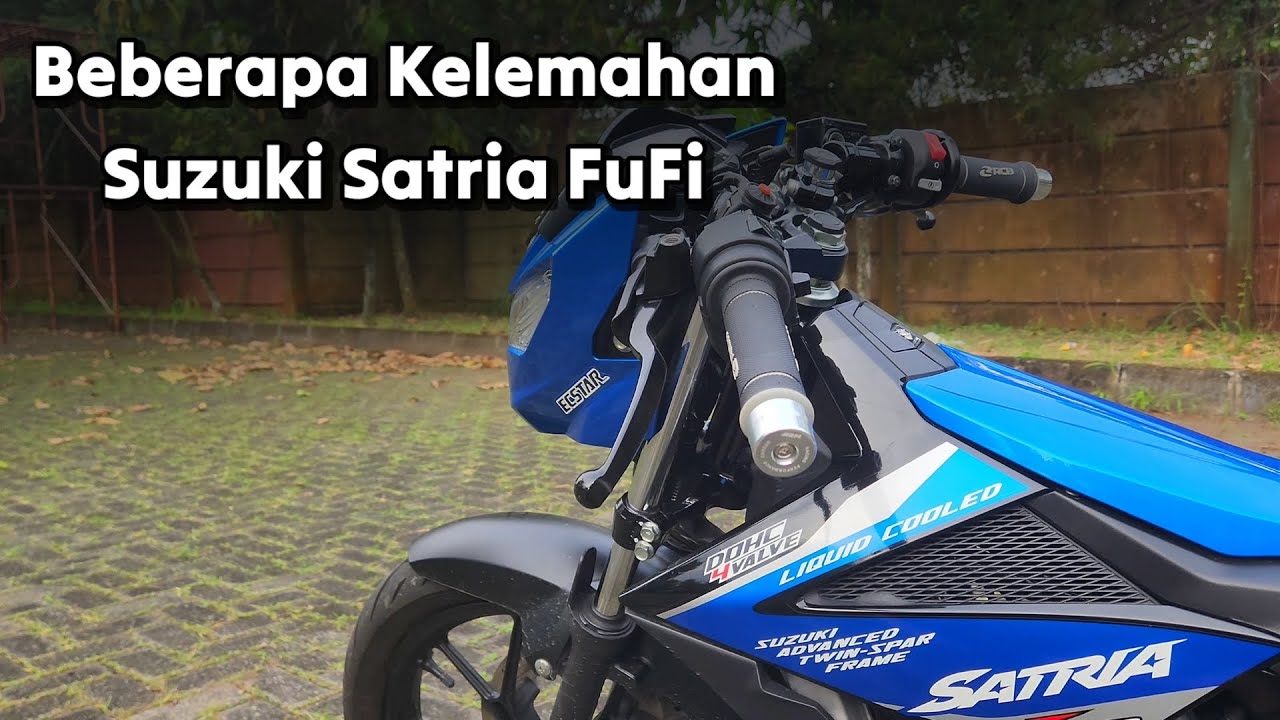 Beberapa Kelemahan Suzuki Satria Fu Injeksi yang Saya Rasakan - YouTube