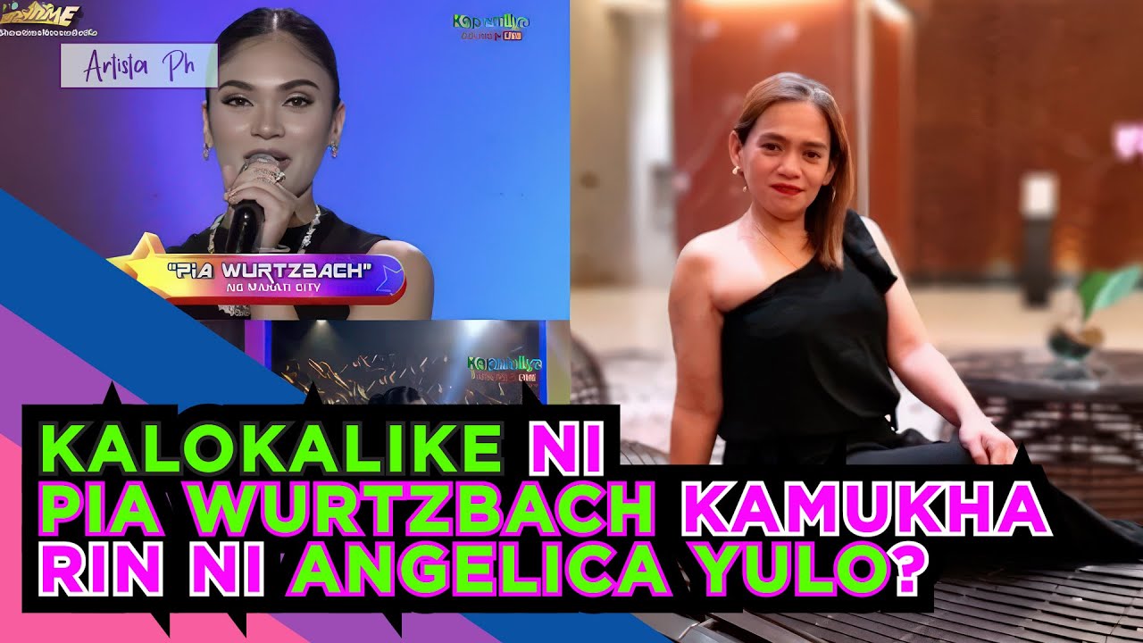 KALOKALIKE NI PIA WURTZBACH KAMUKHA RIN NI ANGELICA YULO? - YouTube