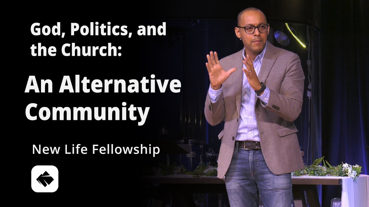 God, Politics, and the Church - An Alternative Community - YouTube