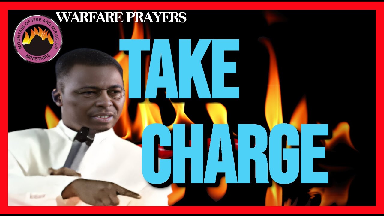 Take Charge: Powerful Spiritual Warfare Prayer Experience w/ DR OLUKOYA ...