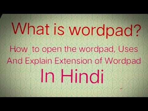 (Class-13) what is Wordpad? Uses, Extension and open the wordpad in ...
