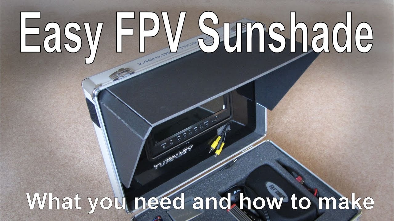 Cheap and easy FPV sunscreen - YouTube