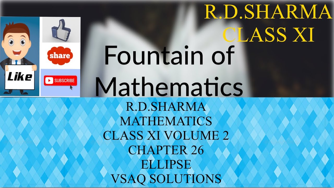R D Sharma Class 11 Volume 2 Ellipse Very Short Answer Questions ...