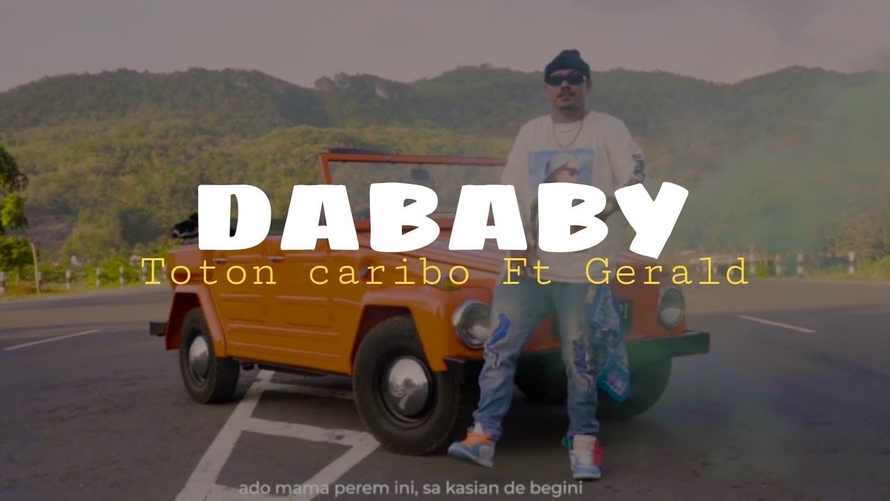 Toton caribo - DABABY Ft Gerald ( Official Lyrick video ) - YouTube