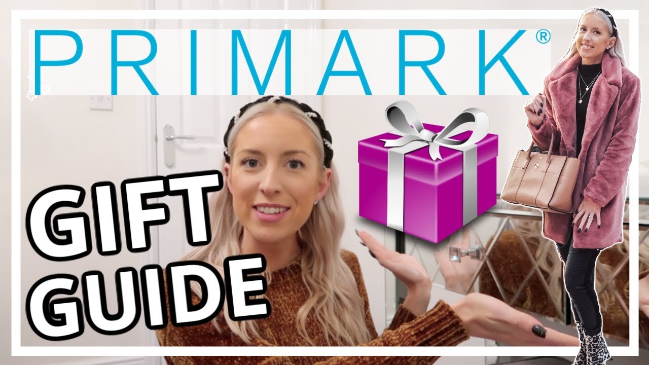 PRIMARK GIFT GUIDE CHRISTMAS 2019 - YouTube