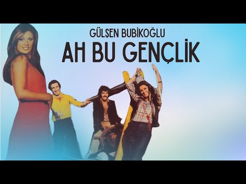 Ah Bu Gençlik Türk Filmi | FULL | Gülşen Bubikoğlu | Mesut Engin