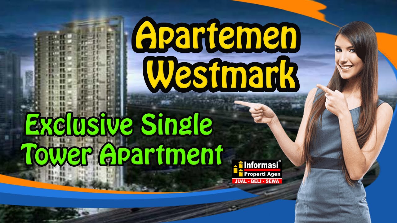 DIjual Apartemen Westmark, Exclusive Single Tower Apartment - Depan ...