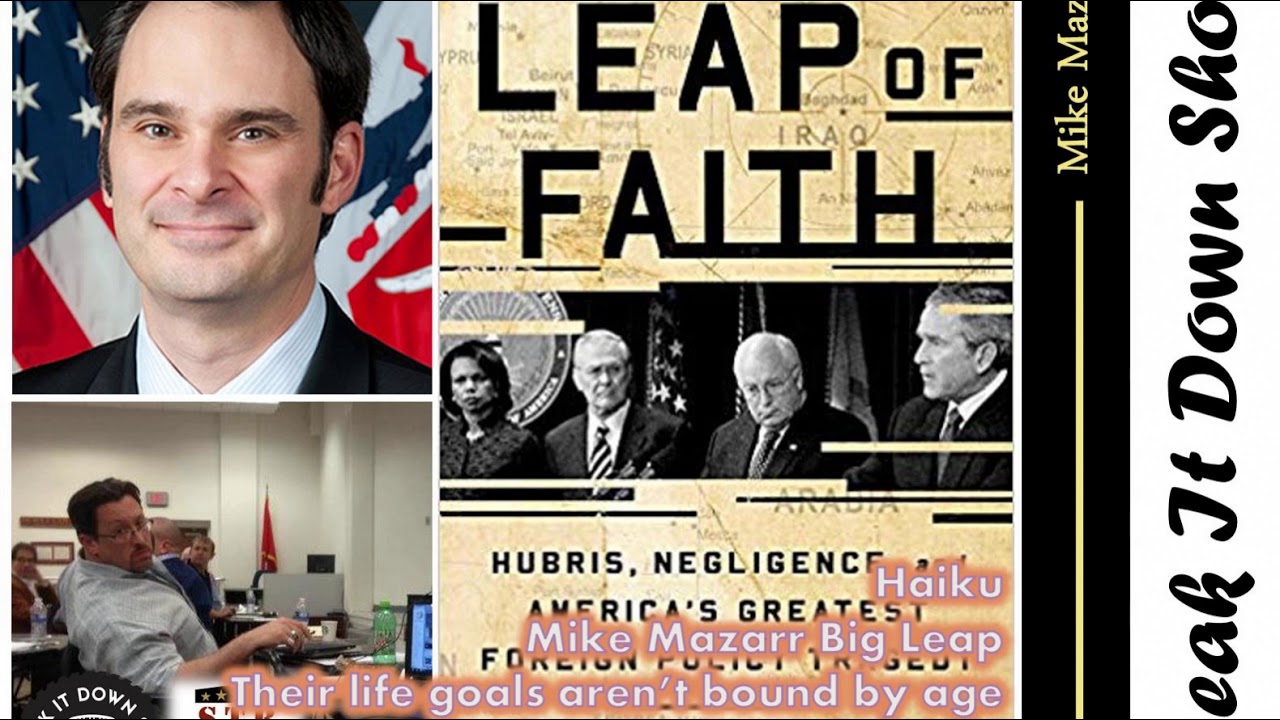 Mike Mazarr – Leap of Faith Hubris, Negligence, and America's Greatest ...