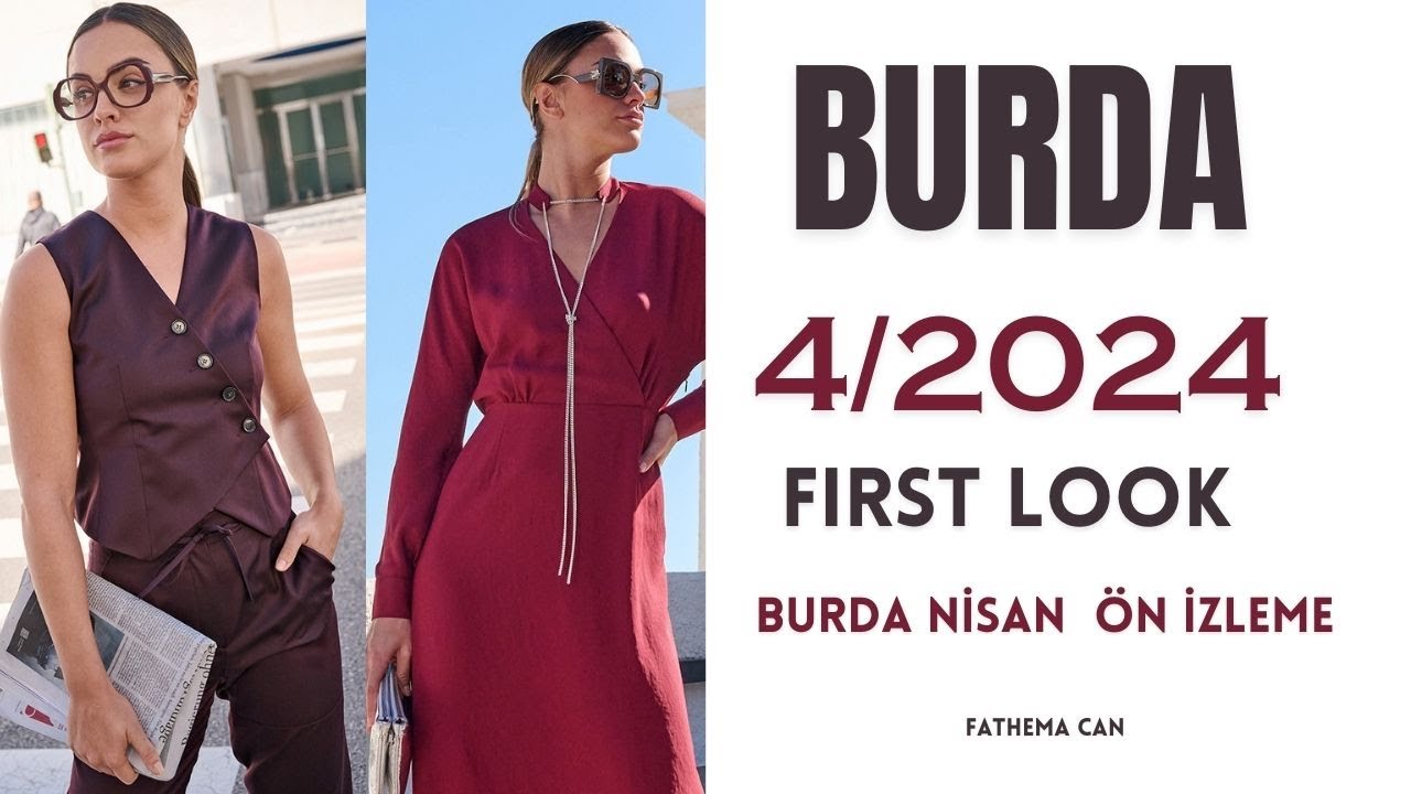 Burda 4/2024 Fırst Look & Burda Nisan 2024 Ön izleme - YouTube