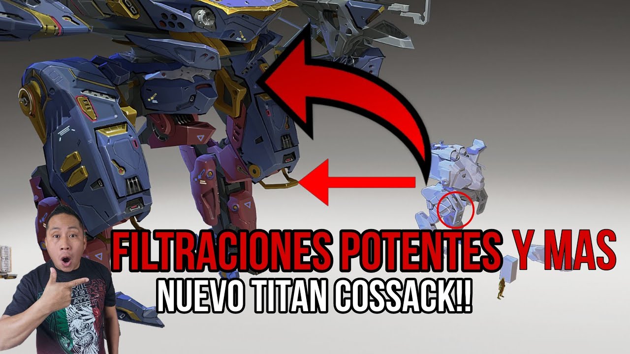 🔥FILTRACIONES POTENTES NUEVO TITAN COSSACK, NUEVO ROBOT CAMPER, NUEVO ...