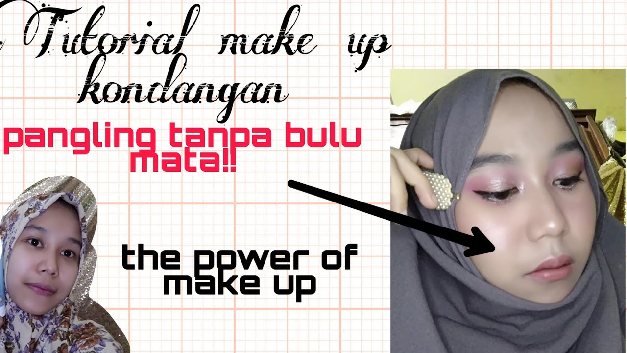 TUTORIAL MAKE UP KONDANGAN | MAKE UP PESTA TANPA BULU MATA - YouTube