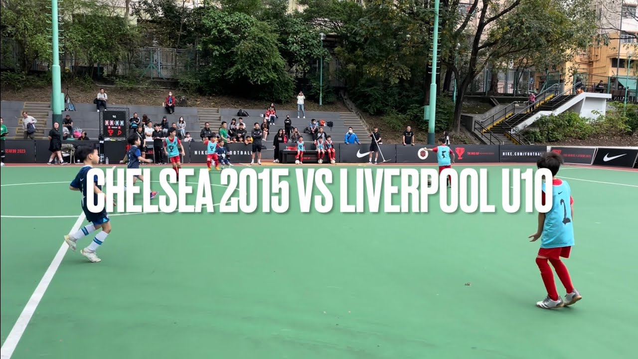 THE NIKE CUP 2023 - U10 - CHELSEA 2015 VS LIVERPOOL U10 01042023 - YouTube