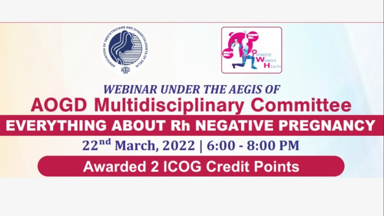 AOGD Webinar on Everything About Rh Negative Pregnancy | 22nd March ...