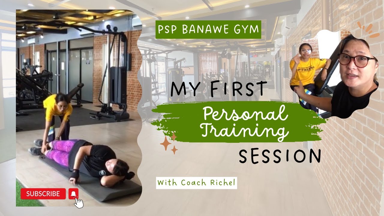 My First PERSONAL TRAINING Session!!! - YouTube