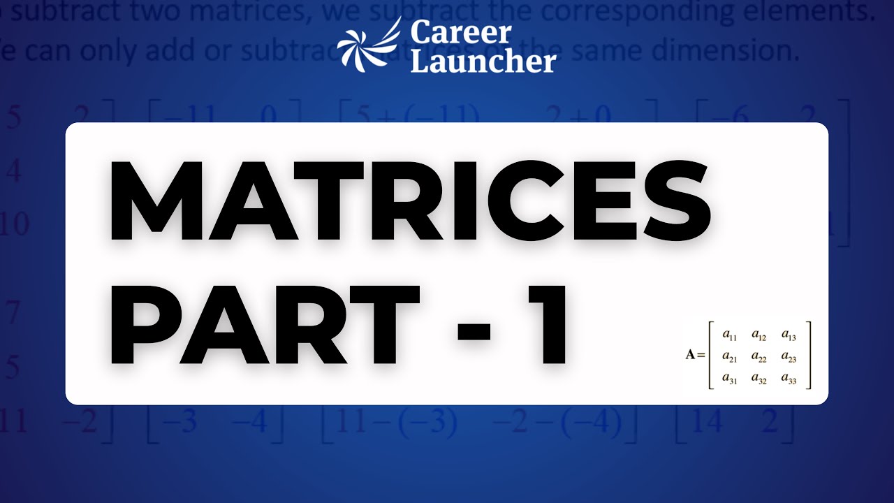 Matrices Part–1 | Learn Basics Fast + Step-by-Step Examples - YouTube