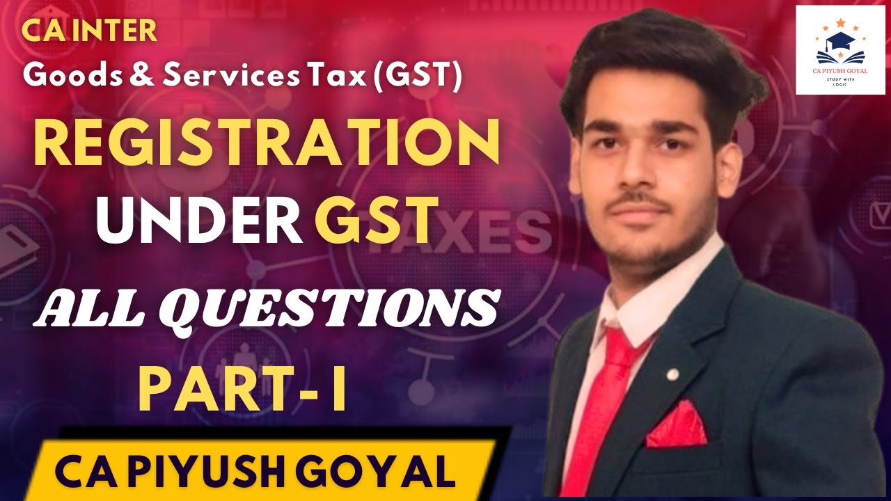 CA Inter GST| Question Practice| Registration Under GST|All Questions ...