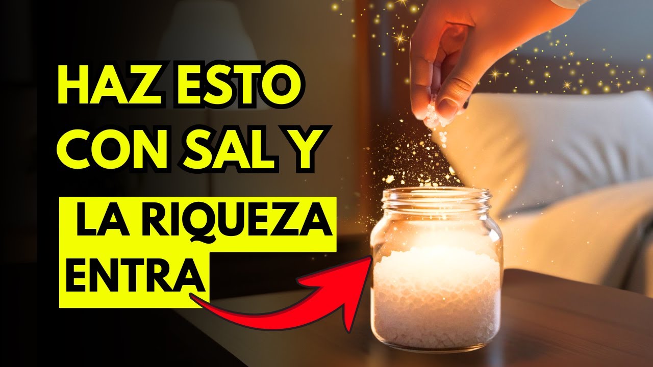 ⚠️ Haz ESTO con SAL en tu Cuarto y la ABUNDANCIA LLEGARÁ como RÍO ...