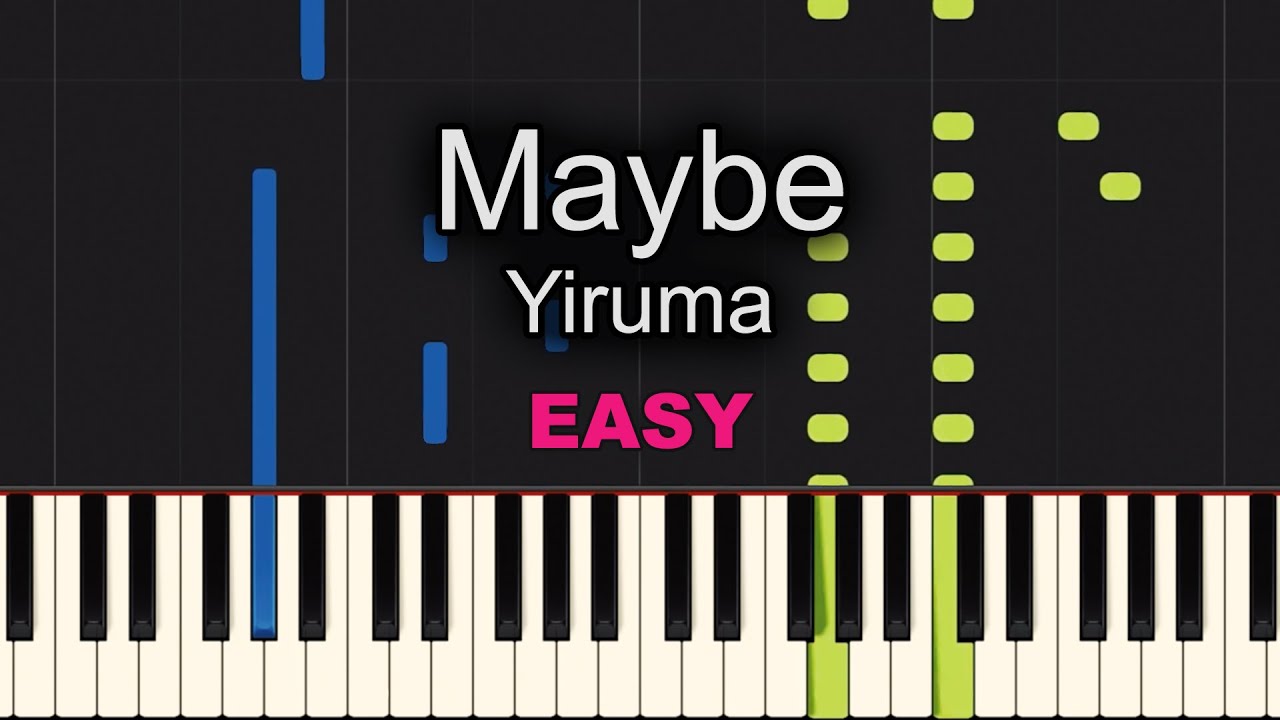 Yiruma Piano - How to Play Maybe Yiruma Piano Tutorial! - YouTube