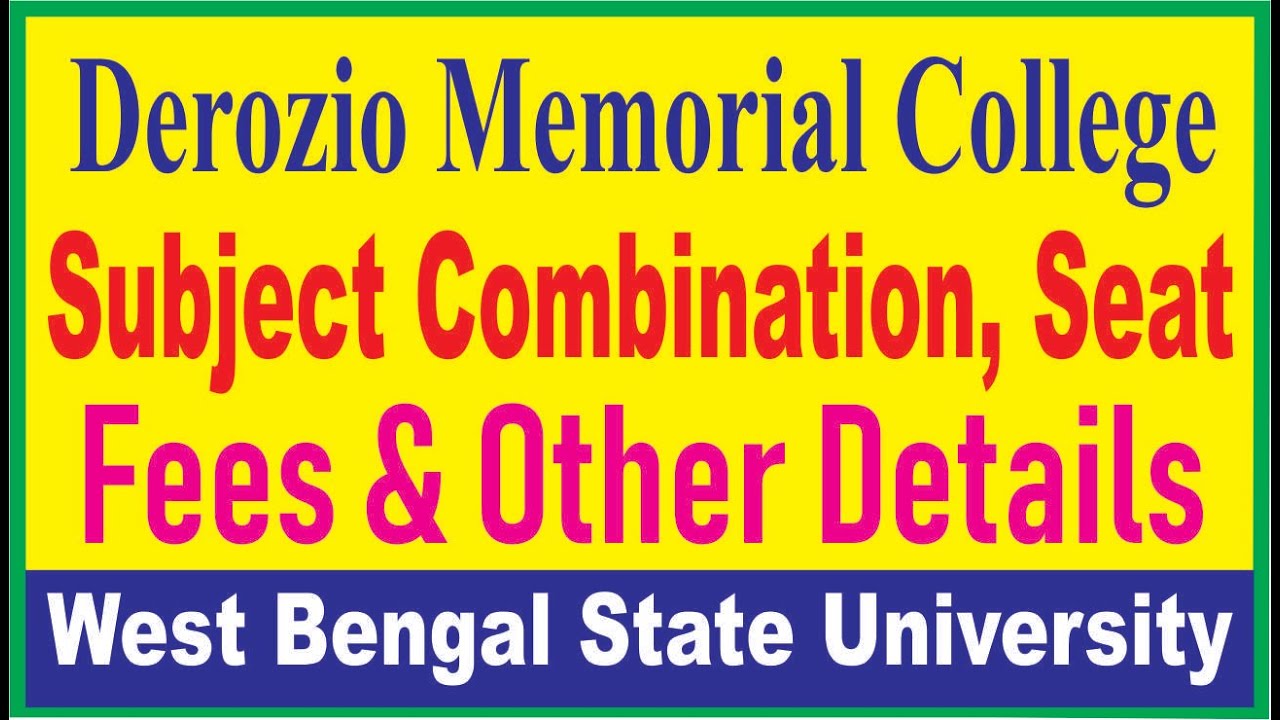 Derozio Memorial College ( WBSU ) - Course Offer, Subject Combination ...