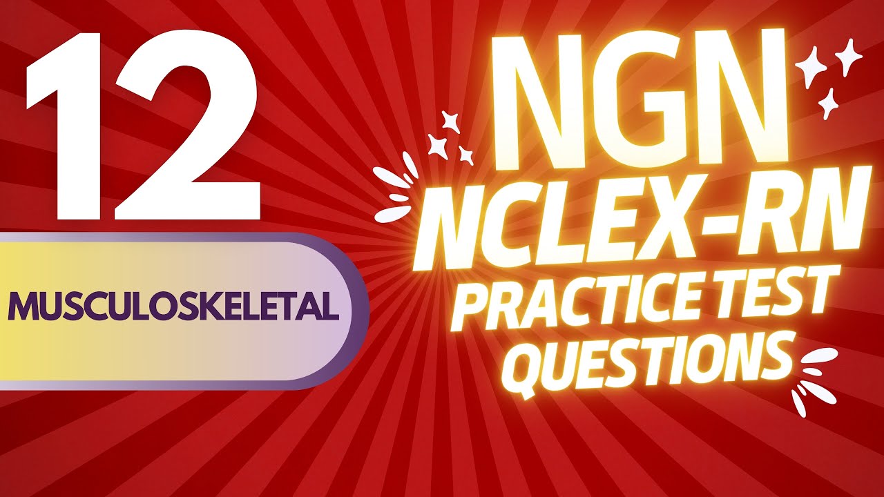 12 NGN NCLEX-RN Practice Questions and Explanations| NCLEX RN | NCLEX ...