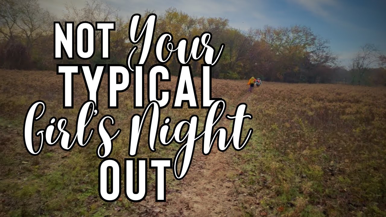 Not Your Typical Girls Night Out - YouTube