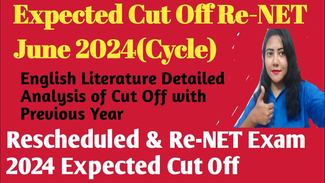 Expected Cut Off Re-NET Exam June 2024(Cycle) NTA UGC NET/English ...