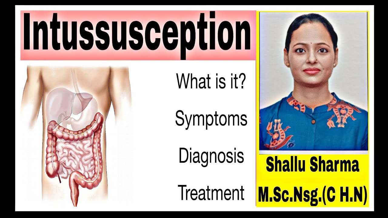 Intussusception || Child Health Nursing | Intestine disease - YouTube