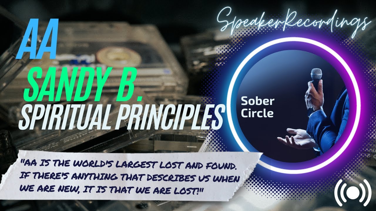 AA Speaker: Sandy B "Spiritual Principles" #fellowship - YouTube