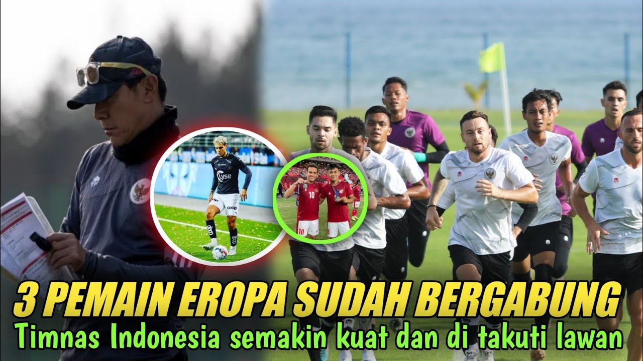 🔴KABAR TIMNAS INDONESIA|| Timnas Indonesia datangkan tiga pemain eroapa ...