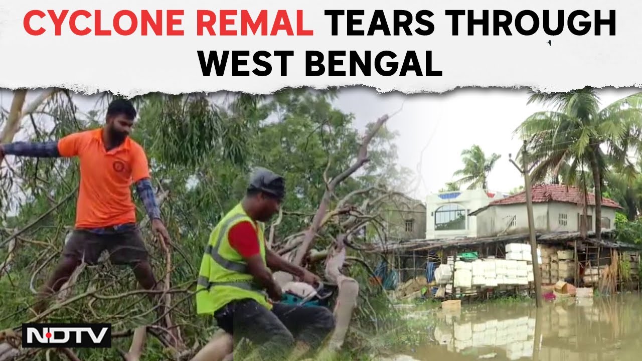Cyclone Remal News | At Least 2 Dead As Cyclone Remal Tears Through ...