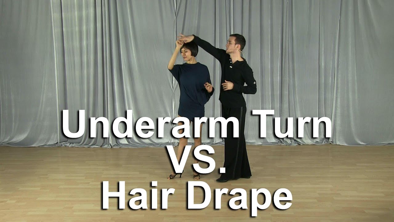 Salsa Dance Tip: Underarm Turn VS. Hair Drape - YouTube