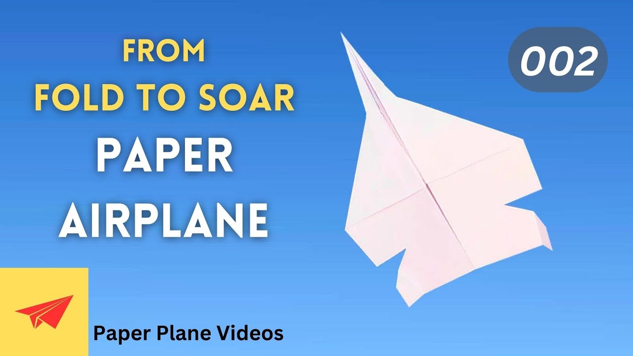 How To Make A Paper Plane That Flies Far And Straight Foldable Flight how-to-make-a-paper-plane-that-flies-far-and-straight-foldable-flight