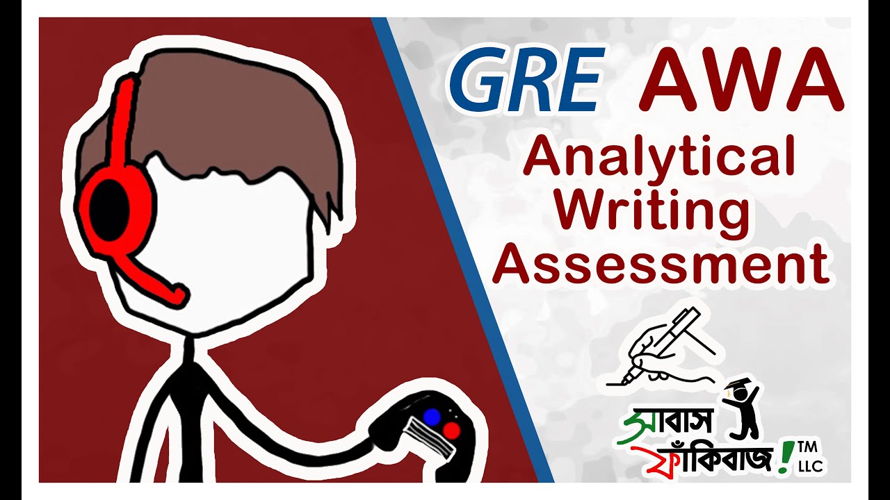 GRE AWA - Analytical Writing Assessment - for Bangladeshi students ...