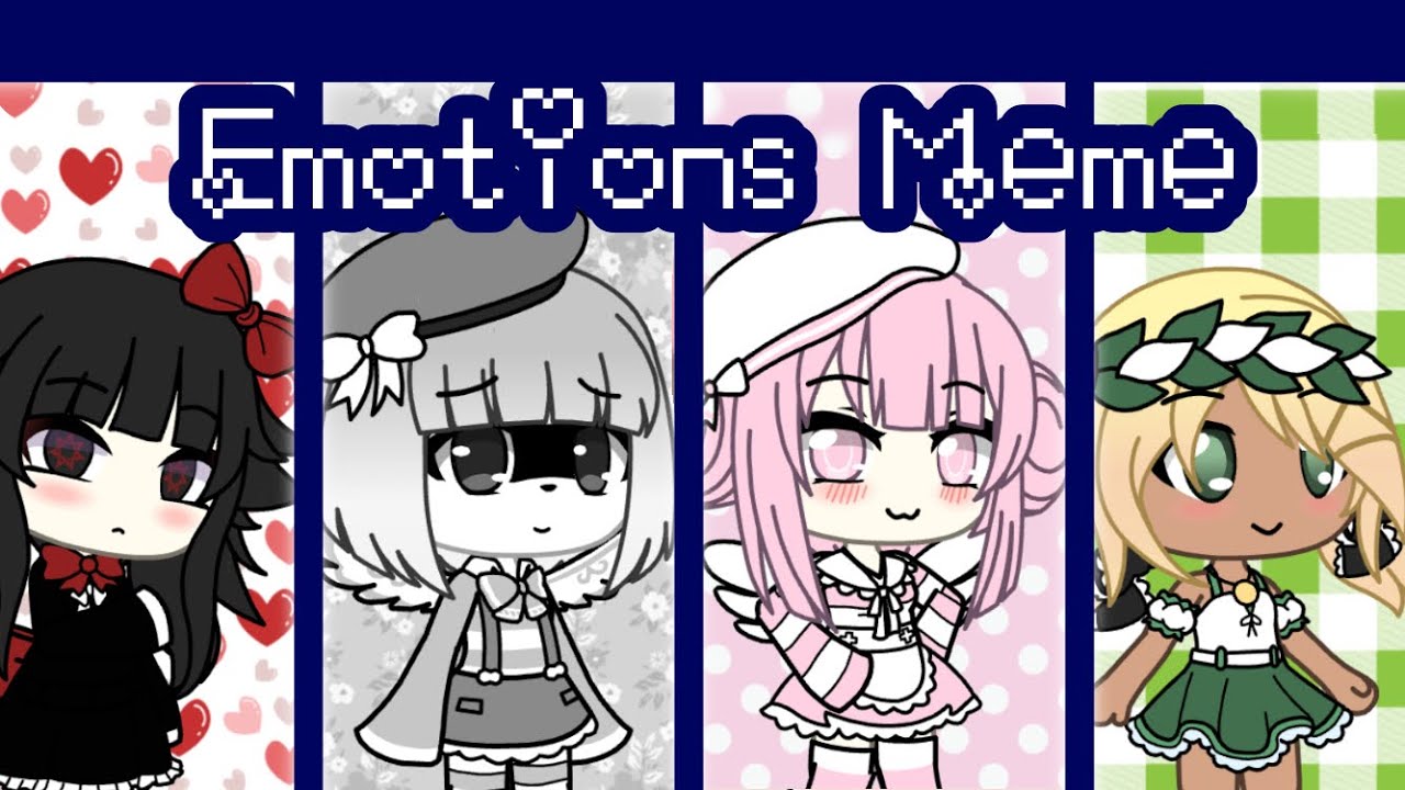 Emotions Meme (Gacha Life) lazy :/ - YouTube