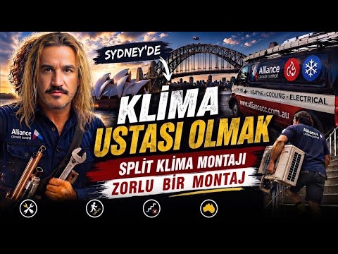 SYDNEY'DE KLİMA USTASI OLMAK: Zorlu Split Klima Montajı !