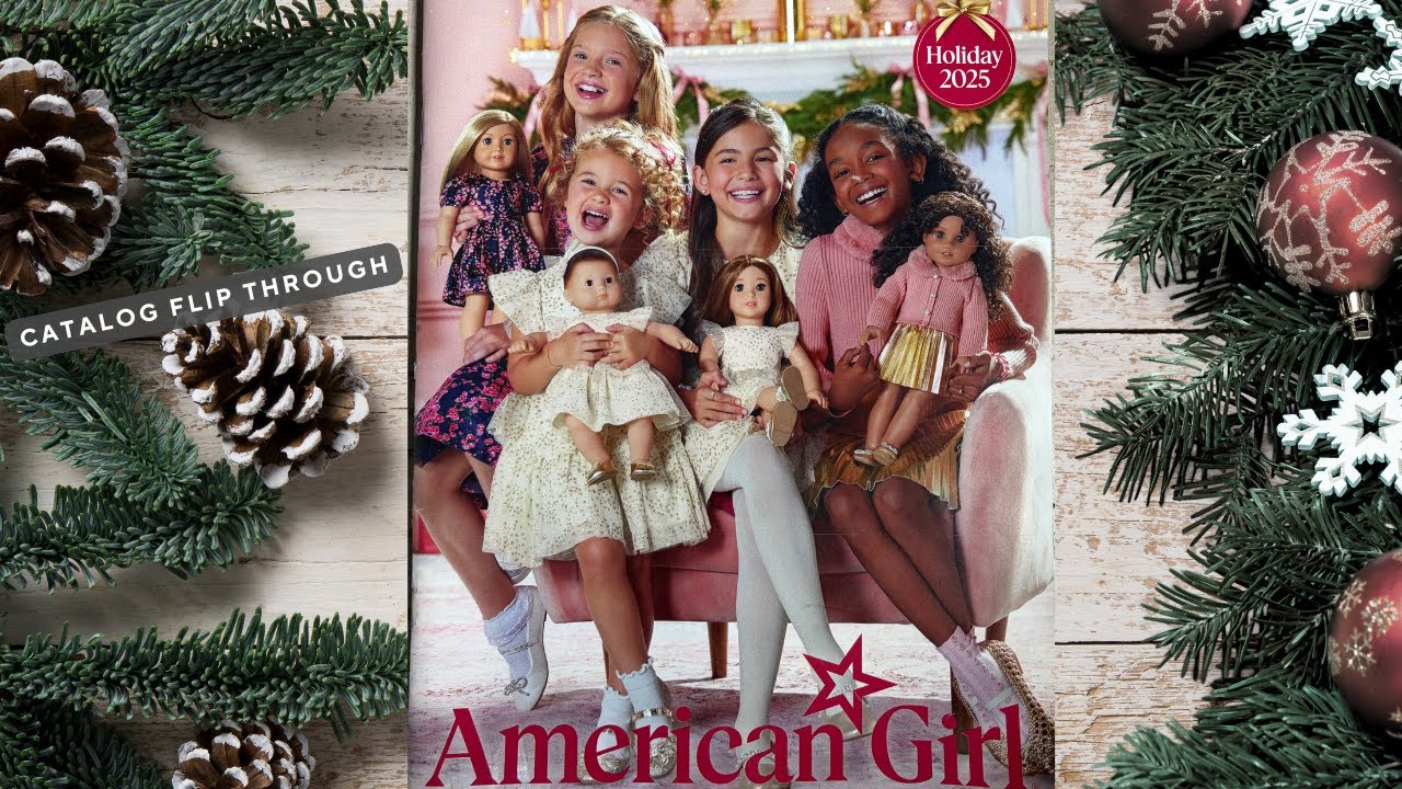 American Girl Holiday 2025 Catalog Flip Through - YouTube