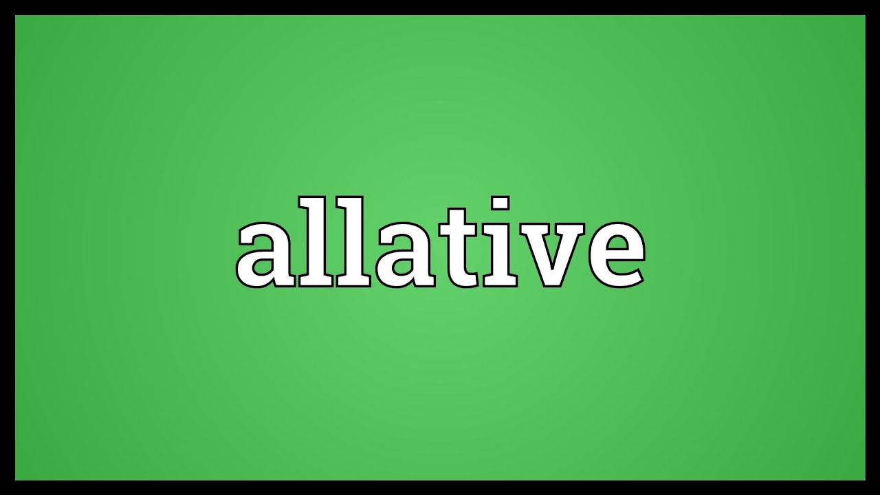 Allative Meaning - YouTube