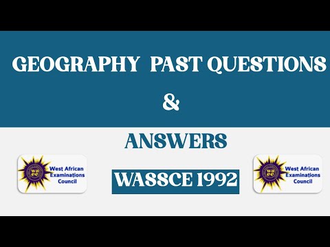 Geography Past Questions and Answers | WASSCE 1992 | - YouTube